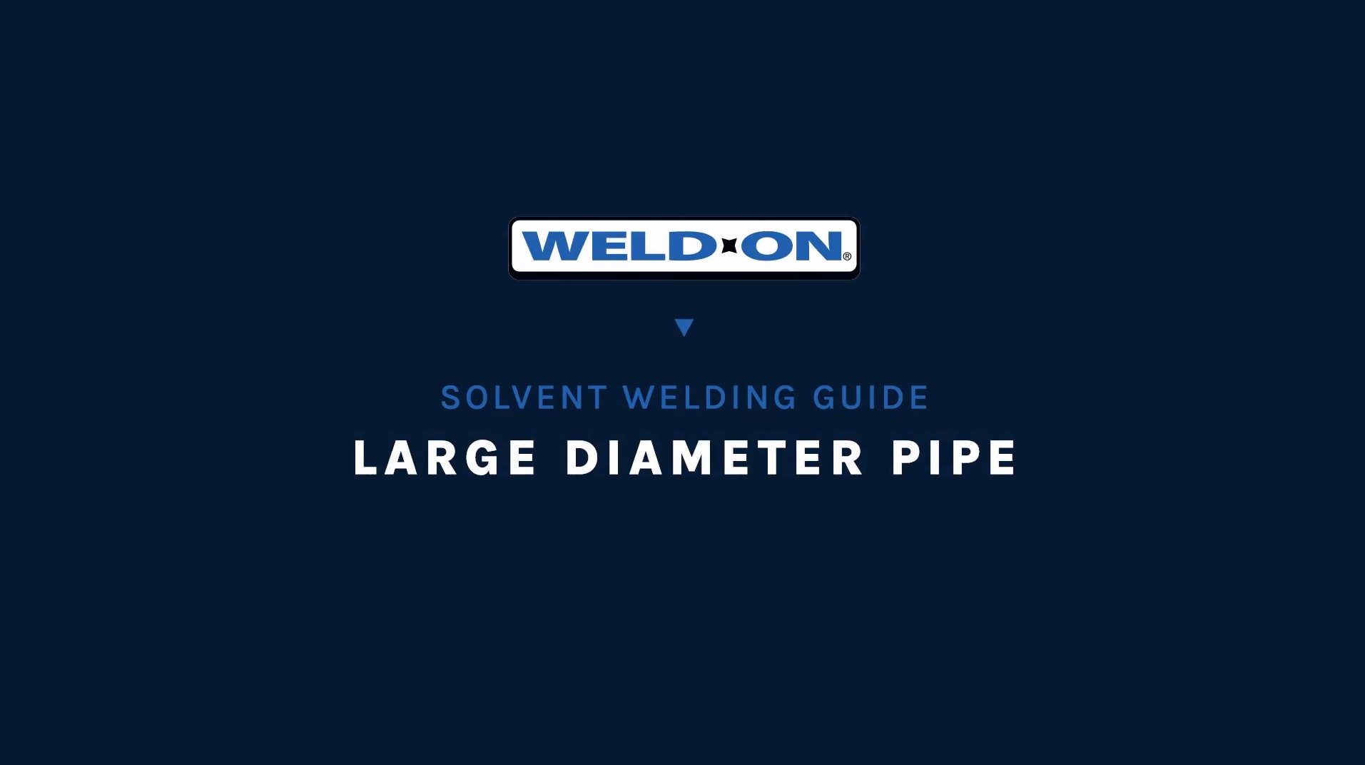 Solvent Welding Videos | How-To Pipe Installation Guide | Weld-On ...