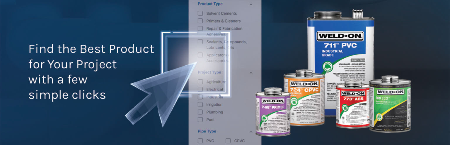 Explore Our Digital Product Selector Tool Today | Weld-On Adhesives, Inc.